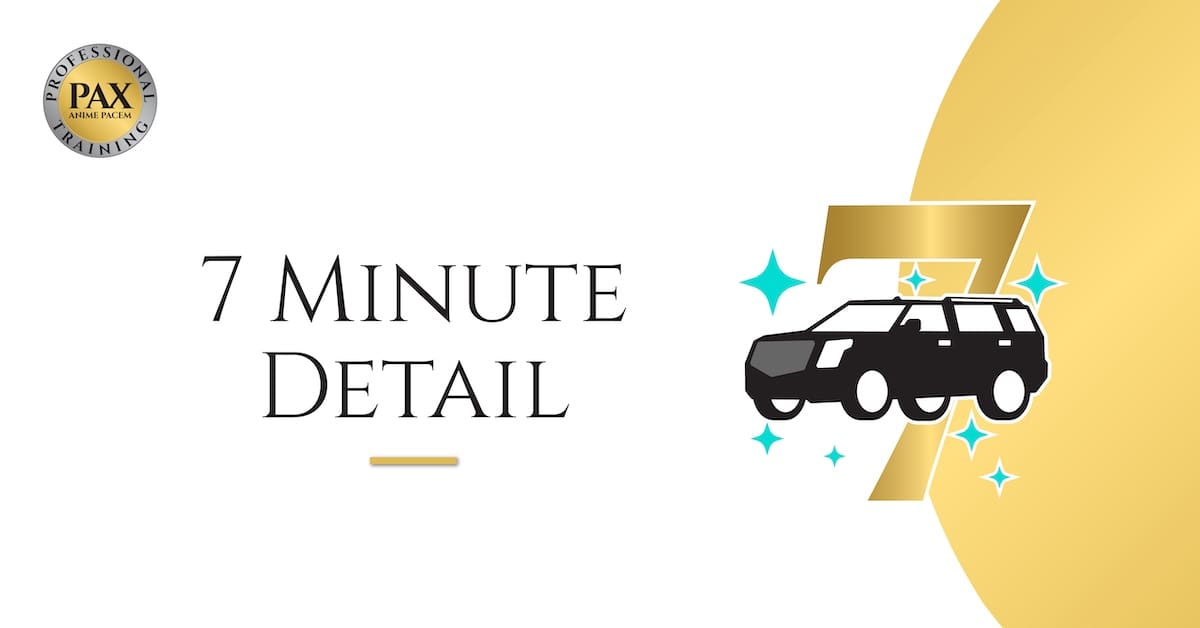 7-Minute Detail | Courses | PAX Training
